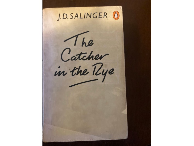 Jerome David Salinger - The Catcher in the Rye