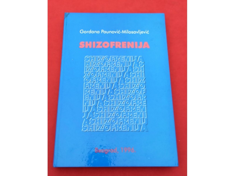 Shizofrenija Gordana Paunović -Milosavljević