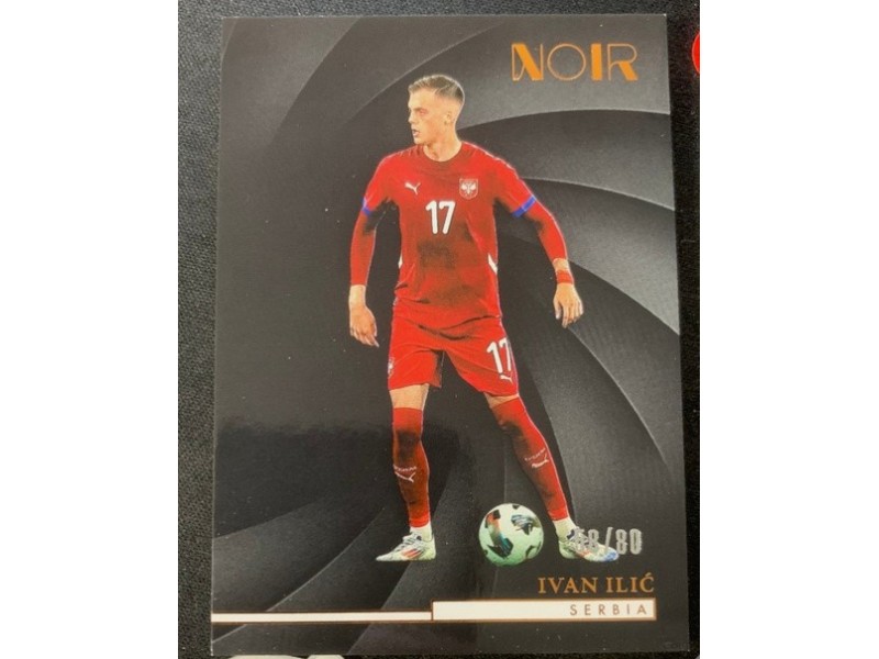 2024-25 Panini Noir Ivan Ilic numerisana do 80