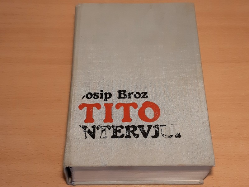 Josip Broz Tito -Intevjui