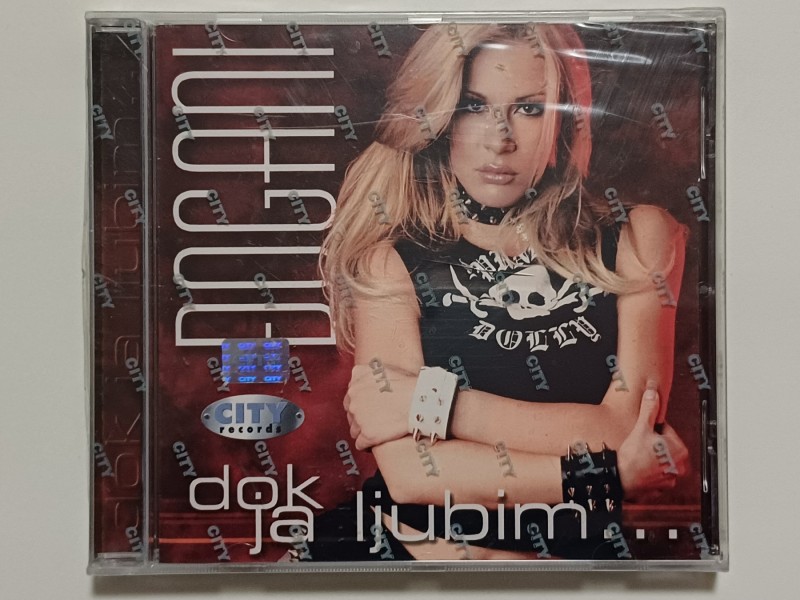Đogani - Dok ja ljubim ... CD