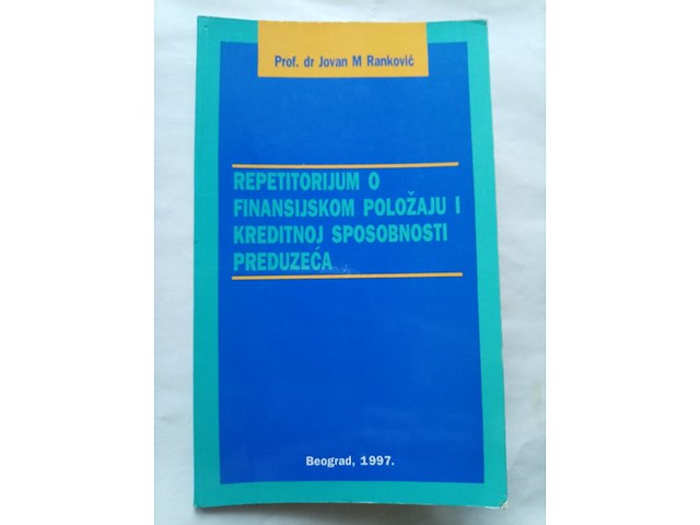 Repetitorijum o finansijskom položaju i kreditnoj sposo