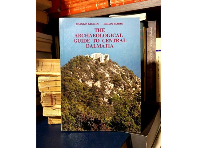 The Archaeological Guide to Central Dalmatia