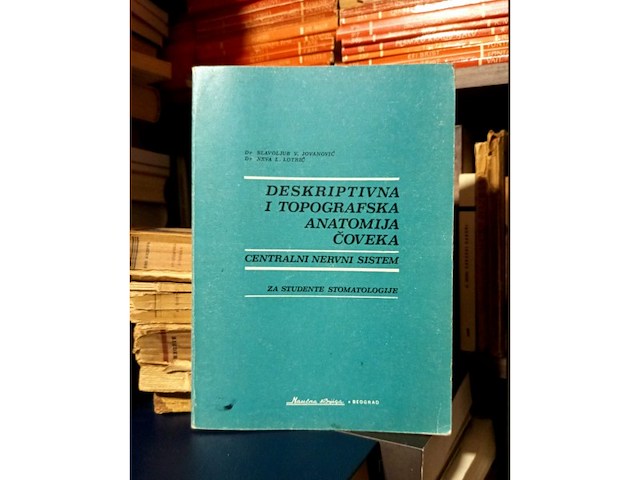 Jovanović, Lotrić – Deskriptivna i topografska anatomij