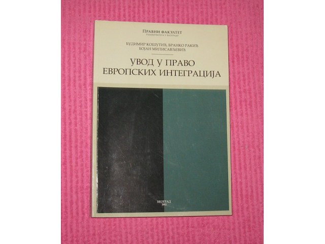 UVOD U PRAVO EVROPSKIH INTEGRACIJA. ODLIČNO!