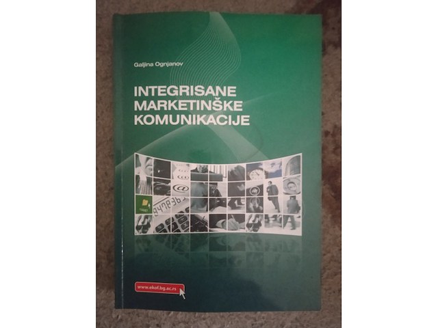 Integrisane marketinške komunikacije - Galjina Ognjanov