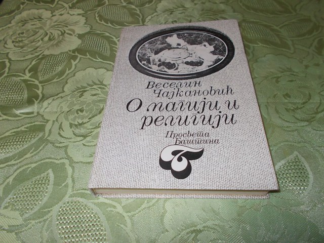 O magiji i religiji - Veselin Cajkanovic