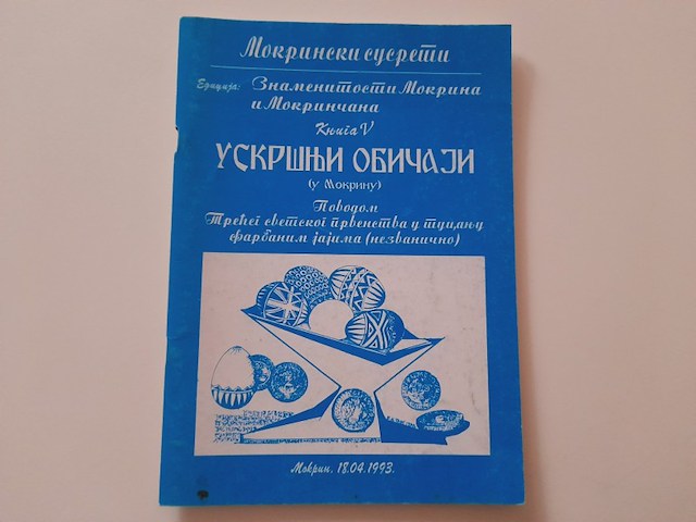 Znamenitosti Mokrina i Mokrinčana - Knjiga V