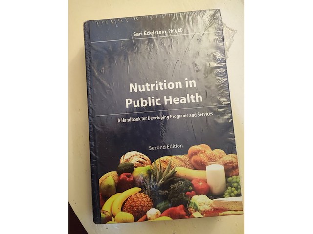 Nutrition In Public Health - Sari Edelstein NOVO