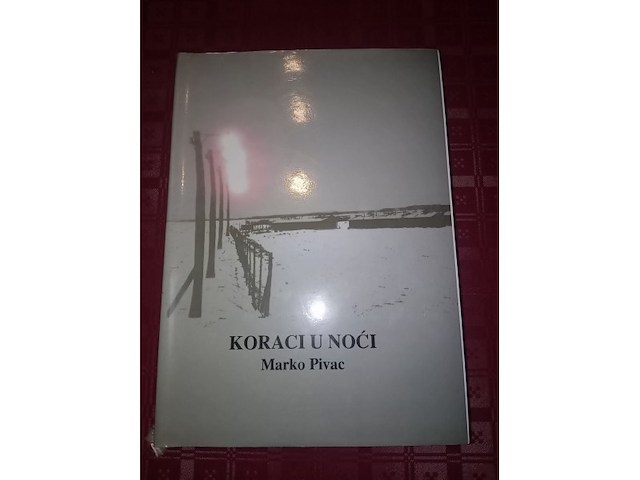 Koraci u Noći Marko Pivac