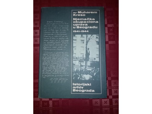 Njemačka okupaciona uprava u Beogradu 1941-1944