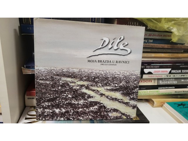 DILE Giga Djurasic MOJA BRAZDA U RAVNICI