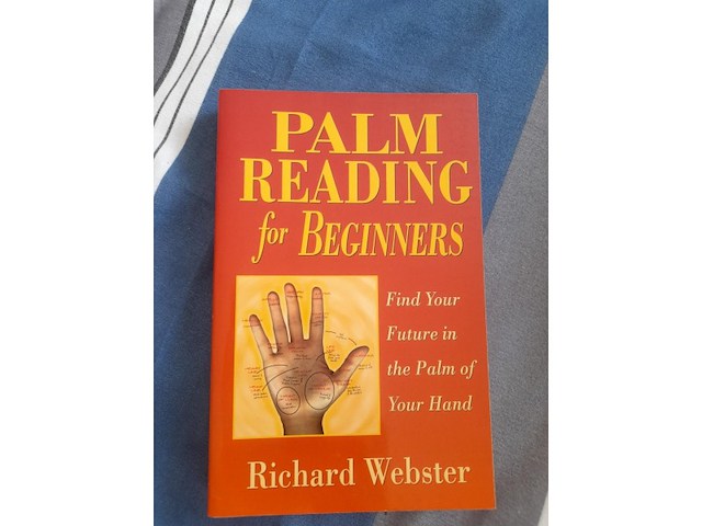 Palm reading for begginers - Richard Webster