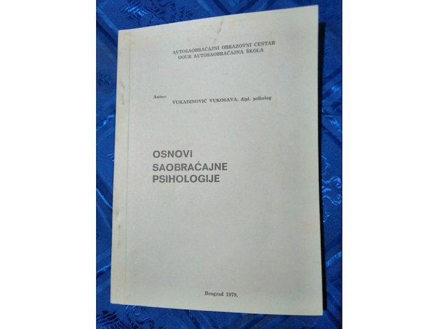 OSNOVI SAOBRAĆAJNE PSIHOLOGIJE