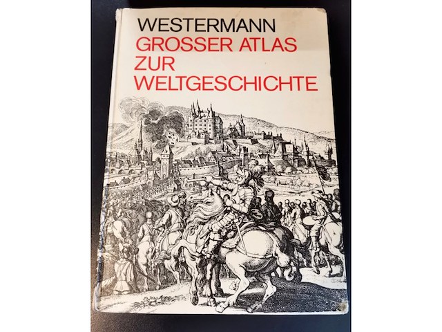 Westermann GroSer Atlas zur Weltgeschichte