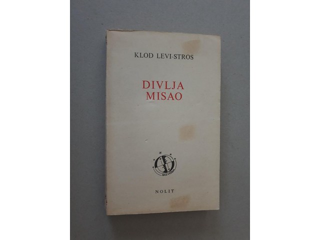 Divlja misao - Klod Levi-Stros
