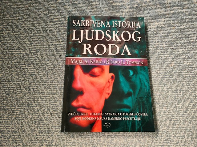 Sakrivena istorija ljudskog roda - Majkl A. Krimo