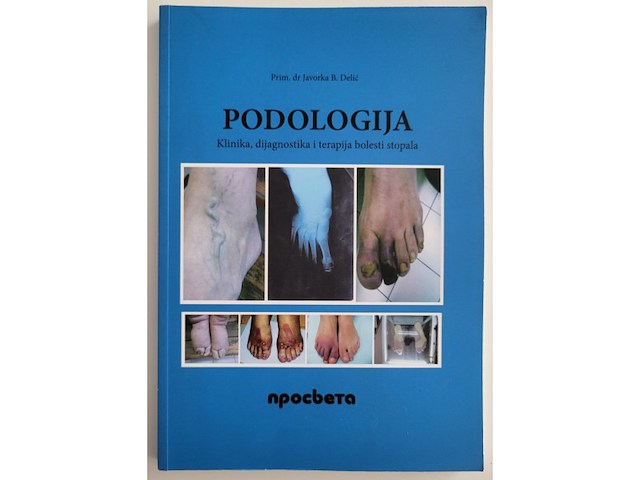 Podologija - Javorka B. Delić