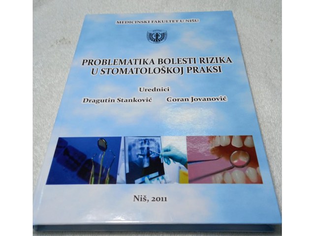 Problematika bolesti rizika u stomatološkoj praksi,