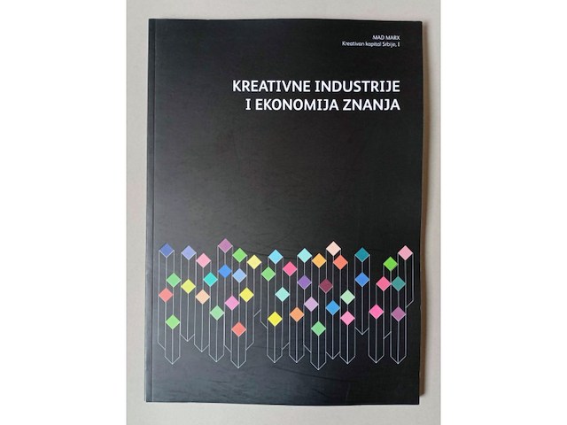 KREATIVNE INDUSTRIJE I EKONOMIJA ZNANJA