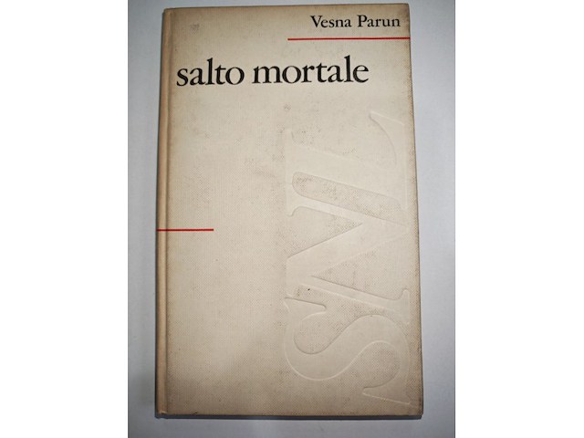 Salto mortale - Vesna Parun