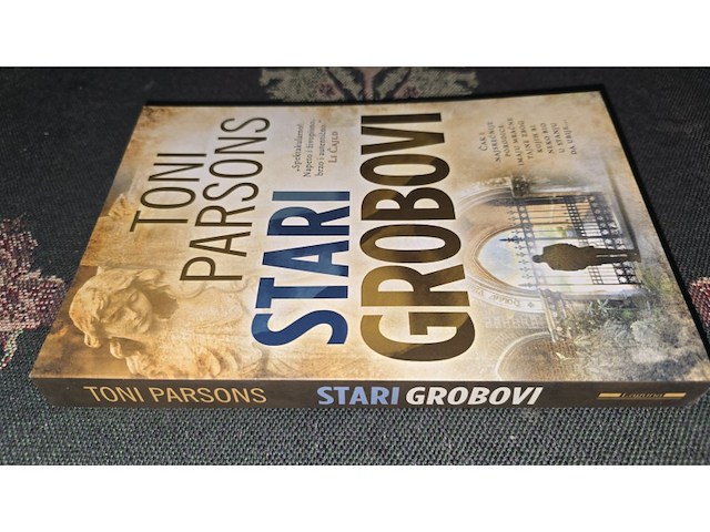 Toni Parsons - Stari grobovi