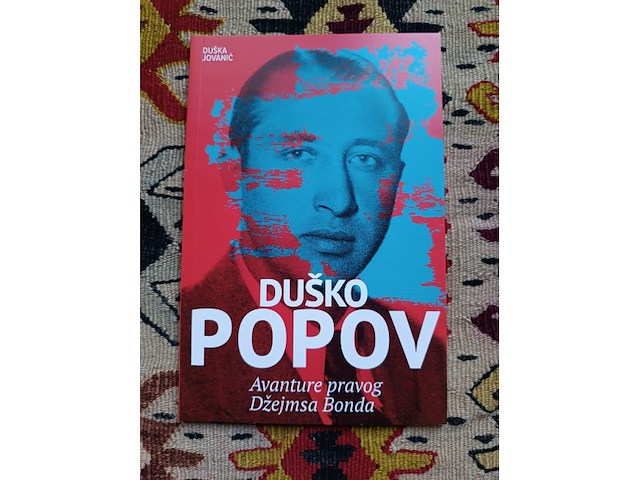 Duška Jovanić - Duško Popov