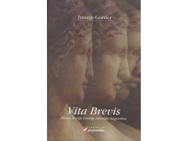 Justejn Gorder - VITA BREVIS