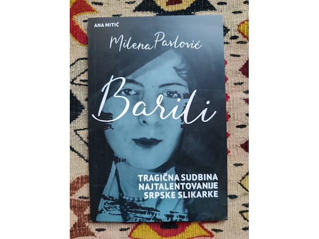 Ana Mitić - Milena Pavlović Barili