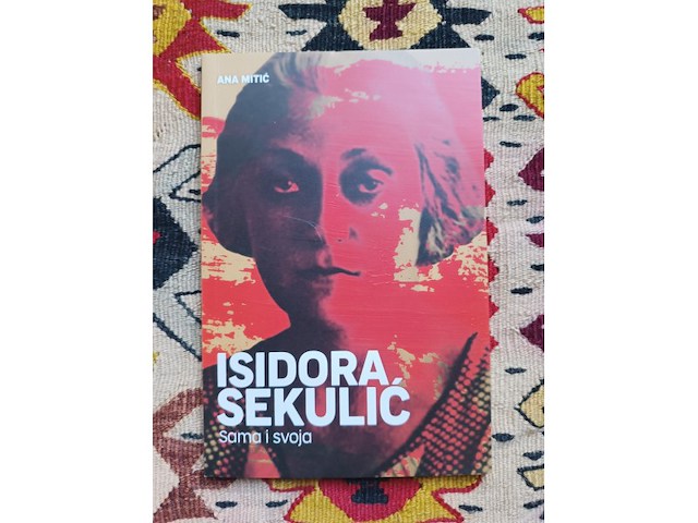 Ana Mitić - Isidora Sekulić