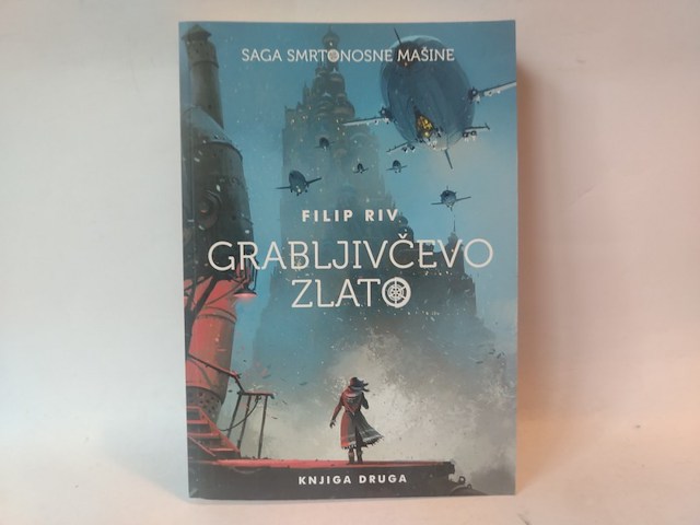 GRABLJIVCEVO ZLATO - Filip Riv