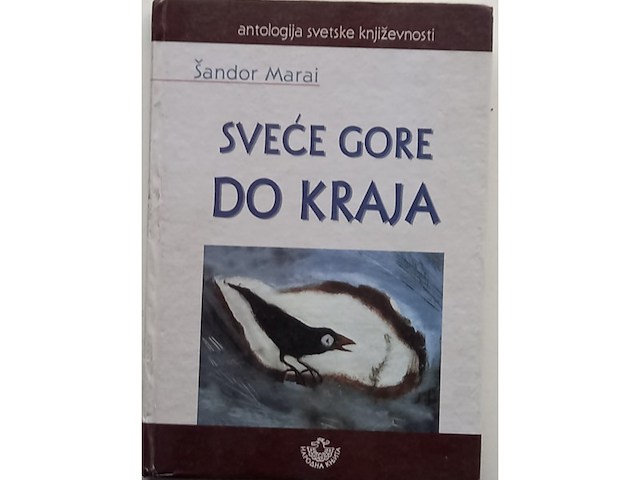Šandor Marai: SVEĆE GORE DO KRAJA