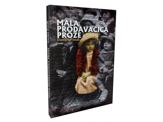 Mala prodavačica proze - Danijel Penak
