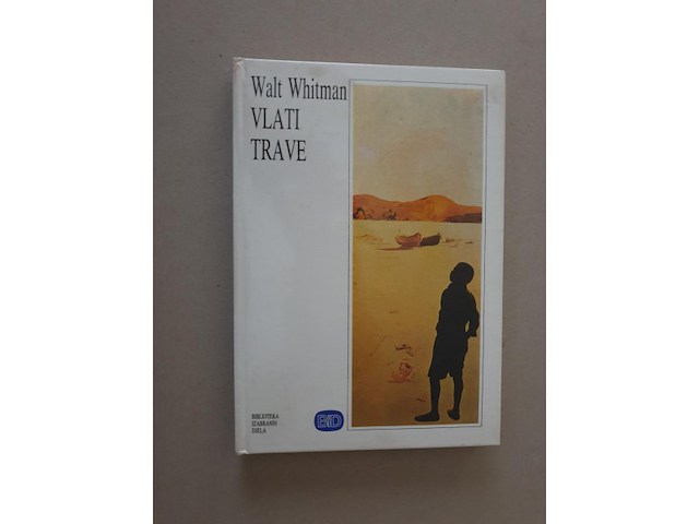 Vlati trave – Volt Vitmen / Walt Whitman