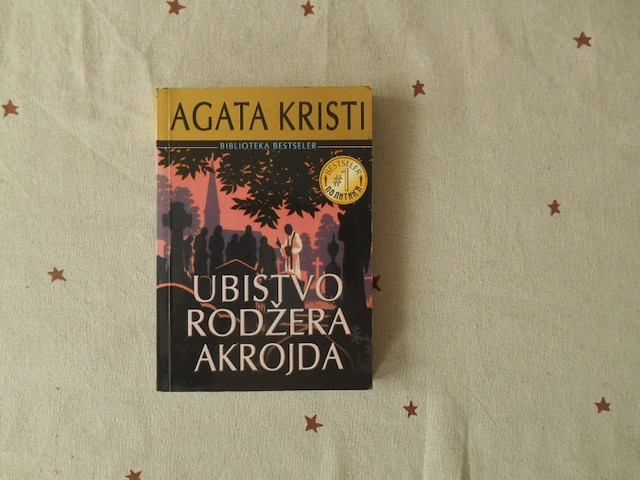 Agata Kristi - Ubistvo Rodžera Akrojda