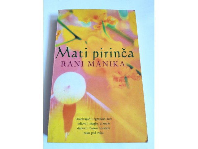 Rani Manika - Mati pirinča