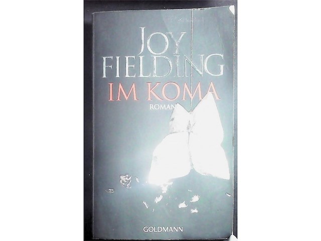 Joy Fielding ➡️ Im Koma