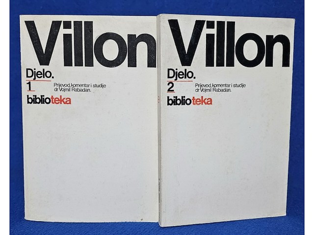 François Villon - Djelo : izvornik, prijevod, bilješke