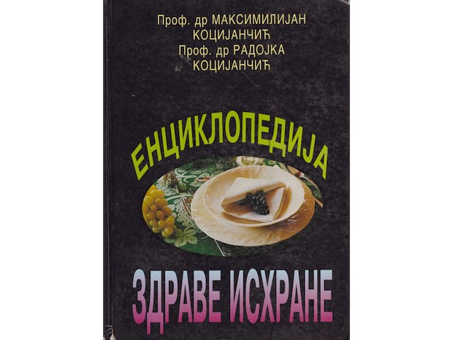 Maksimilijan Kocijančić - ENCIKLOPEDIJA ZDRAVE ISHRANE