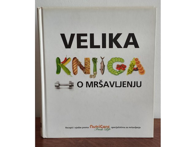 VELIKA KNJIGA O MRŠAVLJENJU