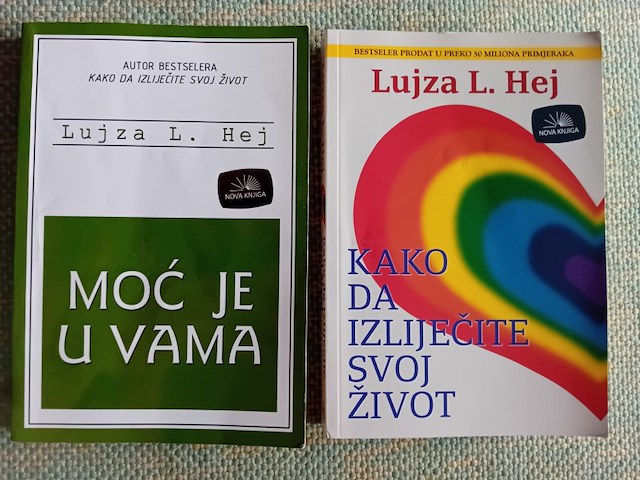 Lujza Hej Kako da izlečite svoj život / Moć je u vama