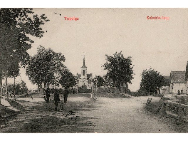 Backa Topola 1910 - Kalvaria