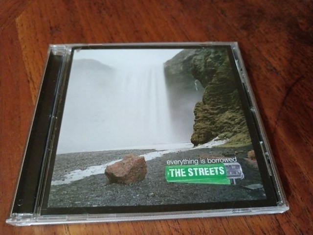 The Streets-Everything is borrowed