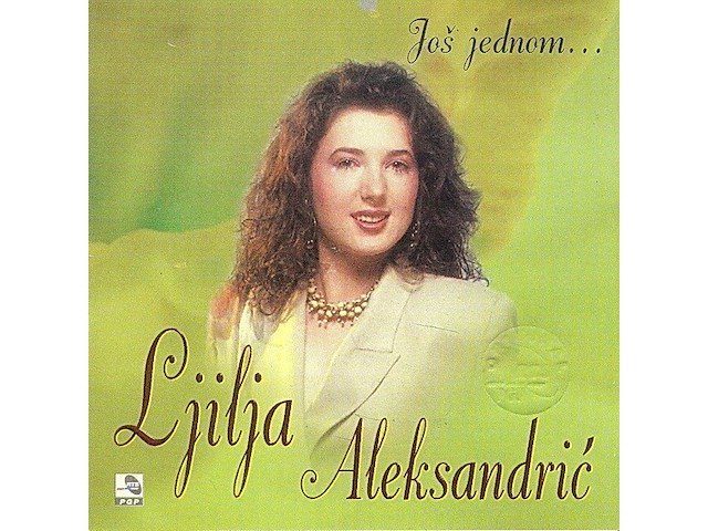 Ljilja Aleksandrić – Još Jednom... CD