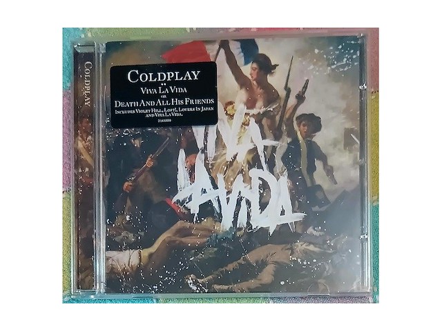 Coldplay – Viva La Vida or Death And All His Friends