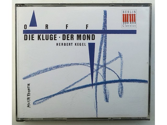Carl Orff, Herbert Kegel – Die Kluge • Der Mond (2 CD)