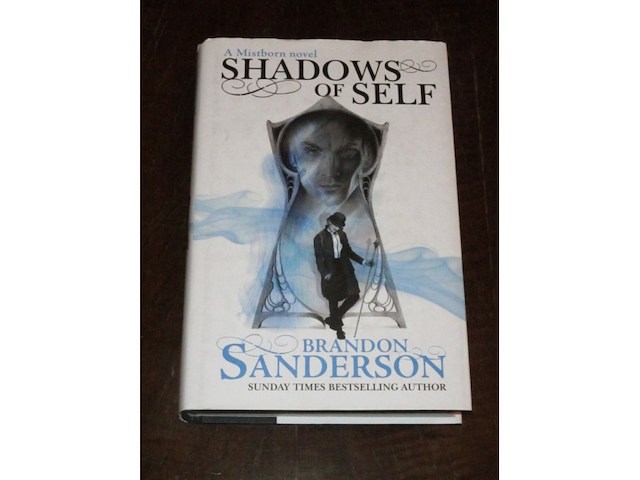 Brandon Sanderson - Shadows of Self