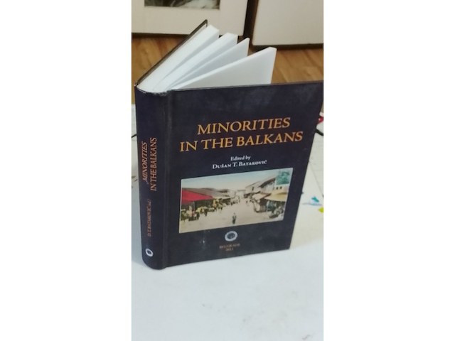 Minorities in the Balkans Dušan Bataković