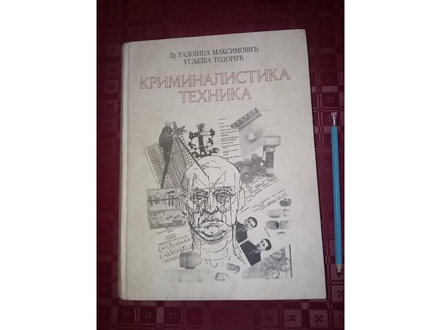 Kriminalistika Tehnika Radojica Maksimović Uglješa Todo