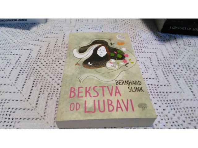 Bernard Slink BEKSTVA OD LJUBAVI,,NOVO !!